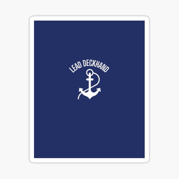 "Lead Deckhand Yachtie Graphic " Sticker for Sale by MIKE-BOUTIQUE ...