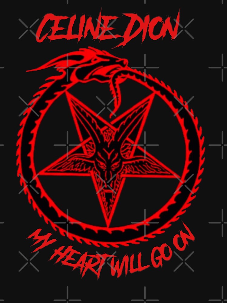 "Celine Dion Satanic" Essential T-Shirt for Sale by Lucky-Number-9 ...