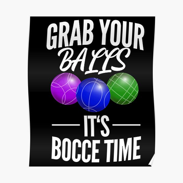 Póster «Funny BoCce Balls Player-Boules Team» de Club7Studios | Redbubble
