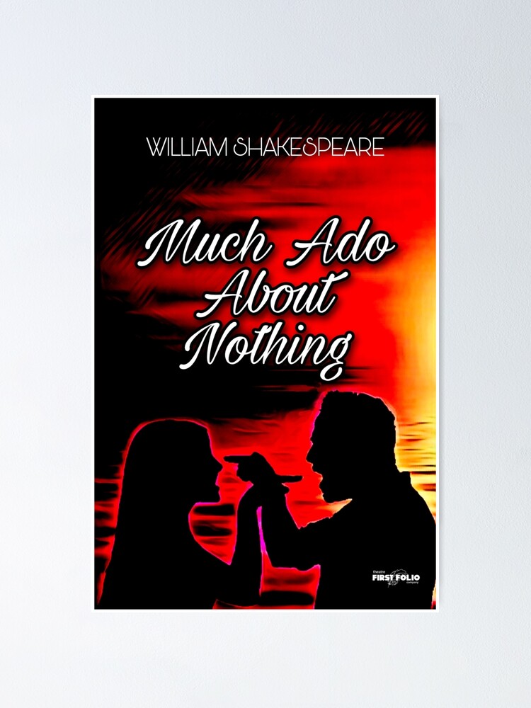 "THEATRE POSTER: WILLIAM SHAKESPEARE : MUCH ADO ABOUT NOTHING" Poster ...
