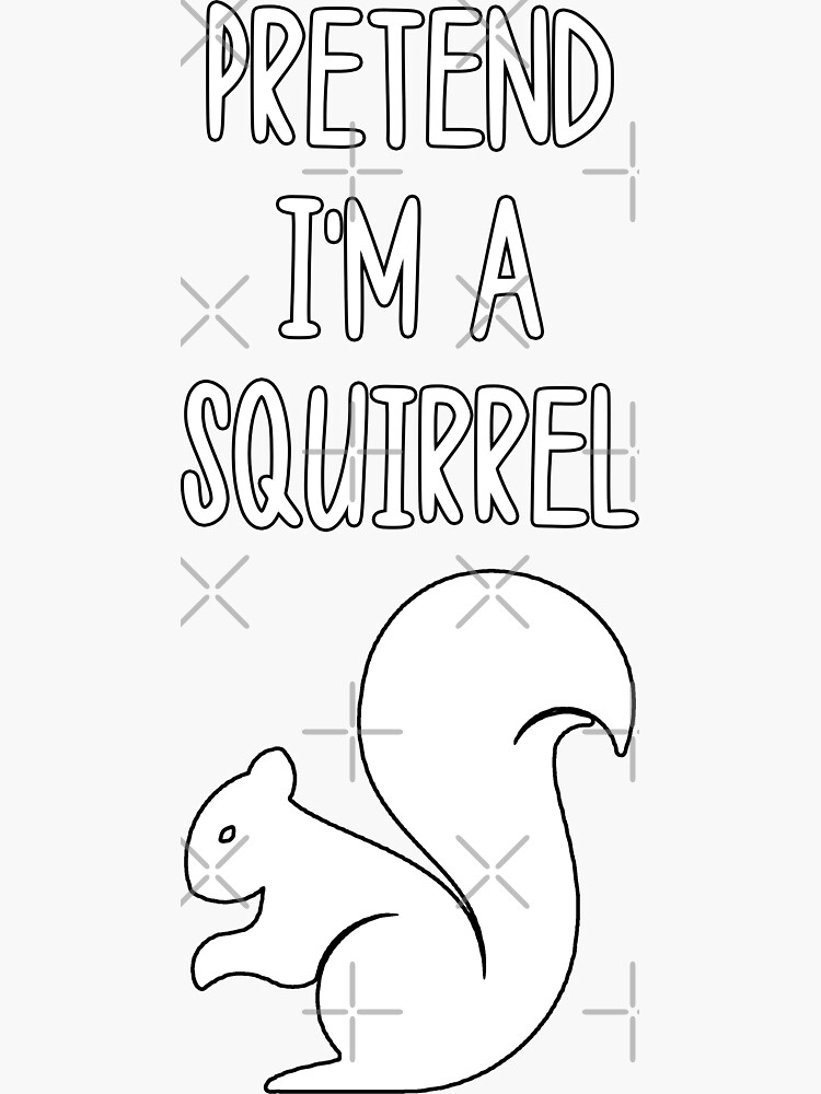 "squirrel fall autumn funny sarcastic saying offended Pretend I'm a ...