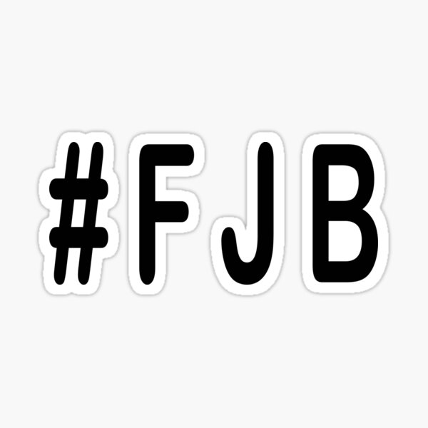 "Fjb sticker" Sticker for Sale by fatiattractive | Redbubble