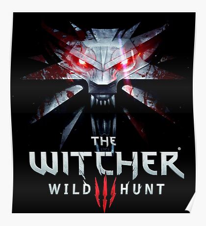The Witcher 3: Posters | Redbubble