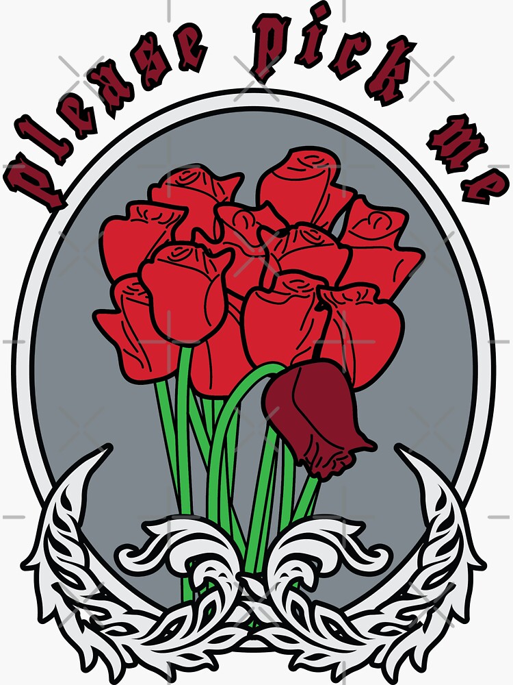 "please pick me (red roses)" Sticker by stikkysitch | Redbubble