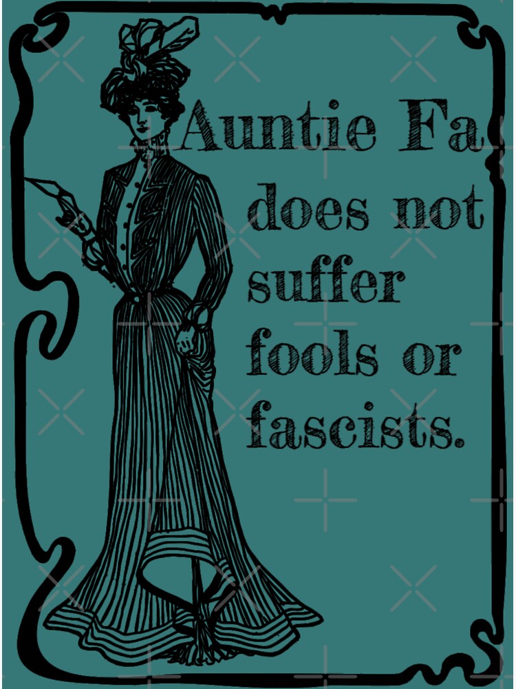 "Auntie Fa Hates Fascists Variant1" Sticker for Sale by indiecameo ...