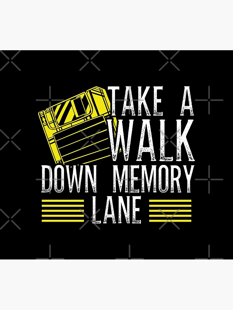 "Take A Walk Down Memory Lane" Poster for Sale by ComfyRebel | Redbubble