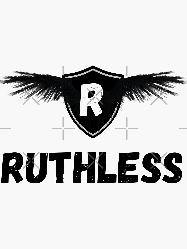 "Ruthless" Sticker for Sale by Jaqaar | Redbubble