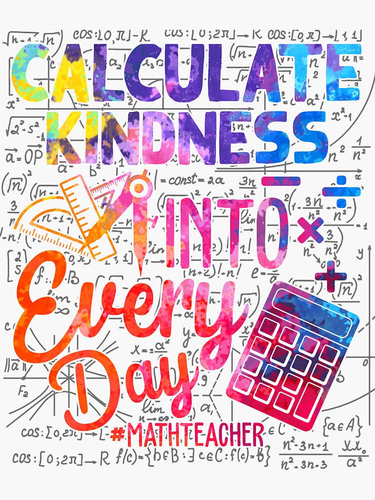 "Calculate Kindness Into Everyday Math Teachers Unity Day Shirt ...