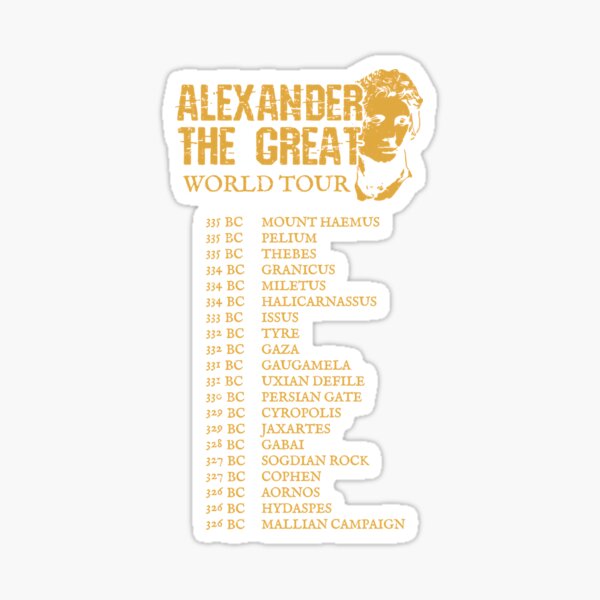 "Alexander The Great World Tour" Sticker for Sale by Jaimeavis | Redbubble