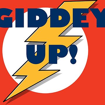 "GIDDEY UP!" Sticker for Sale by DomGDesign | Redbubble