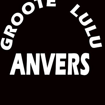 "GROOTE LULU" Sticker by monsieurspot | Redbubble