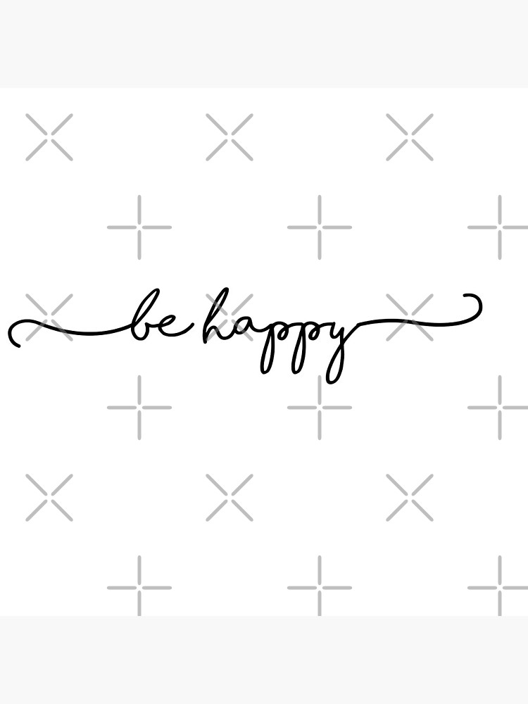 "Be Happy Script" Greeting Card for Sale by ksheaffs | Redbubble