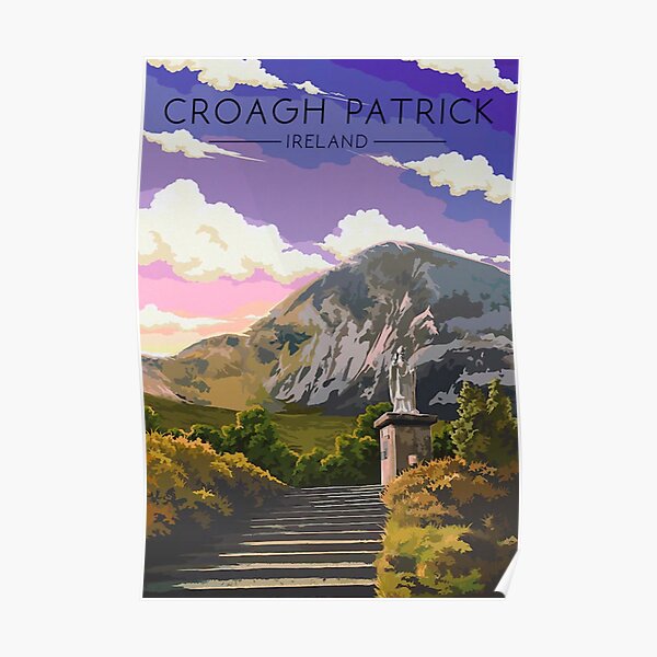 "Croagh Patrick" Poster by Marionkingw29 | Redbubble
