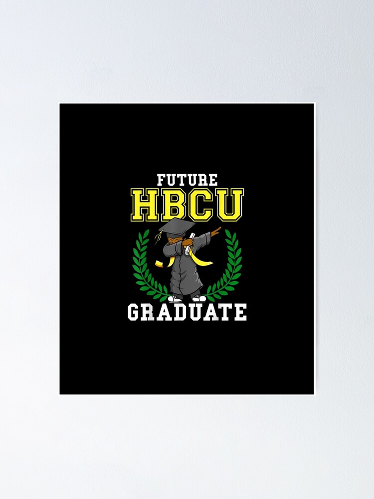 "Future HBCU Graduation Black College Dabbing Boy" Poster for Sale by ...