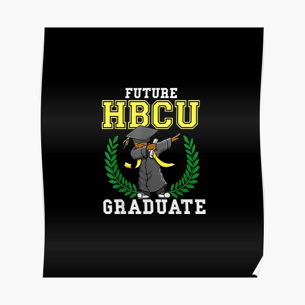 "Future HBCU Graduation Black College Dabbing Boy" Poster for Sale by ...