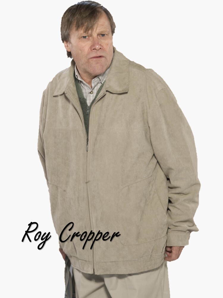 "The Legendary Roy Cropper " Sticker for Sale by BanterCardsd | Redbubble