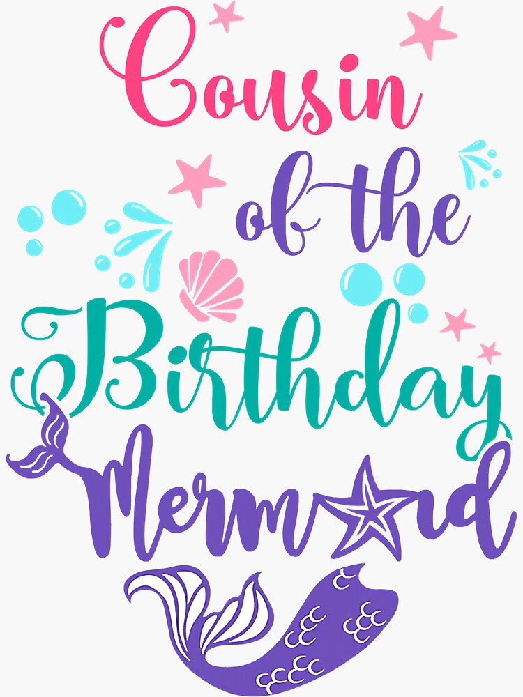 "Cousin of The Birthday Mermaid Matching Family Funny" Sticker by ...