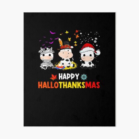 "Happy HalloThanksMas Santa Cow Halloween Thanksgiving" Art Board Print ...