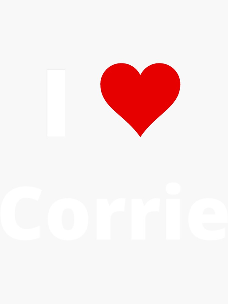 "I LOVE CORRIE, fan-made design, unofficial " Sticker for Sale by ...