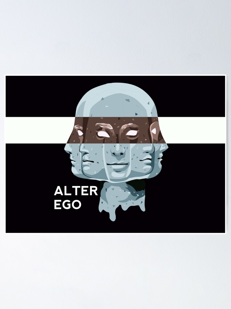 "alter ego" Poster for Sale by Loop524 | Redbubble