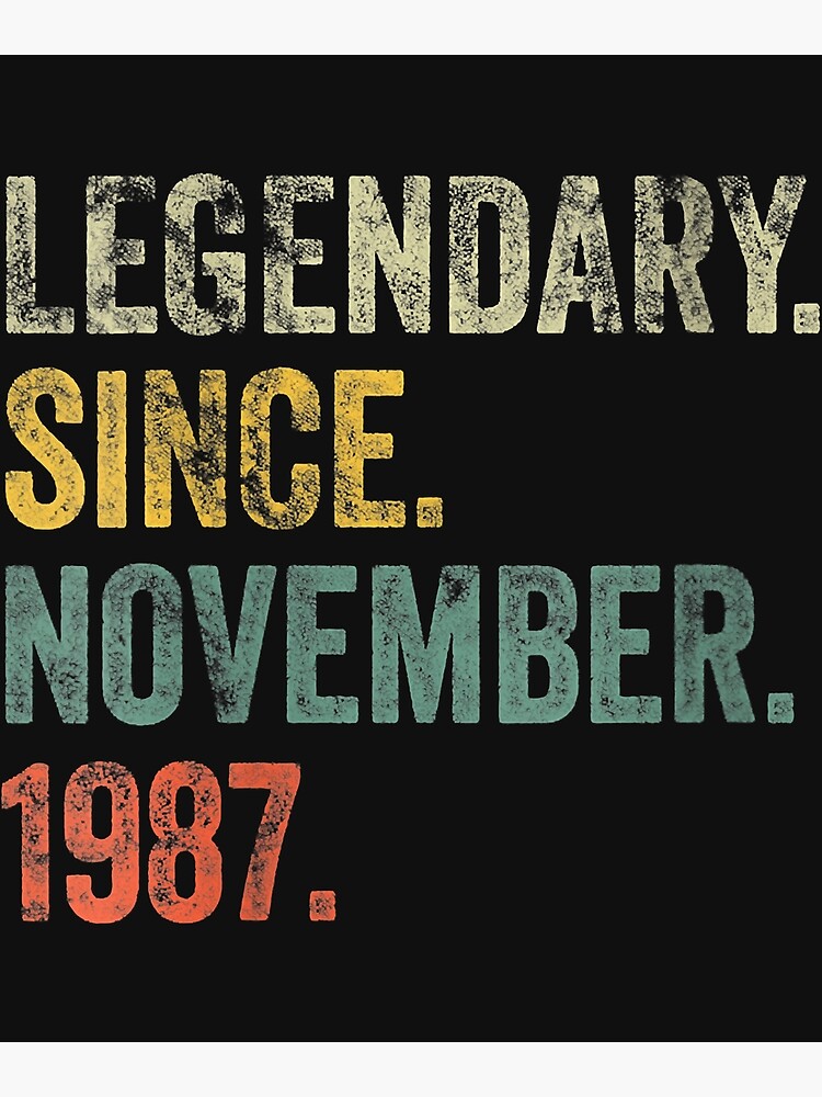 Póster «Mujer Vintage 1987 34 cumpleaños Legendario desde noviembre de ... Póster «Mujer Vintage 1987 34 cumpleaños Legendario desde noviembre de ...