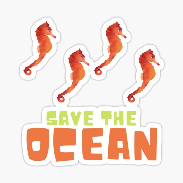 "Environmentally Friendly - Save The Ocean" Sticker for Sale by kwbord ...