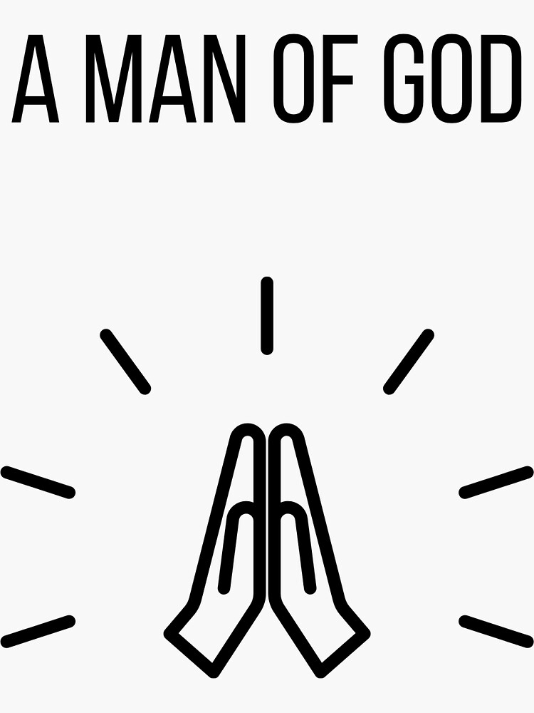 "A Man of God" Sticker by SevenVirtues | Redbubble