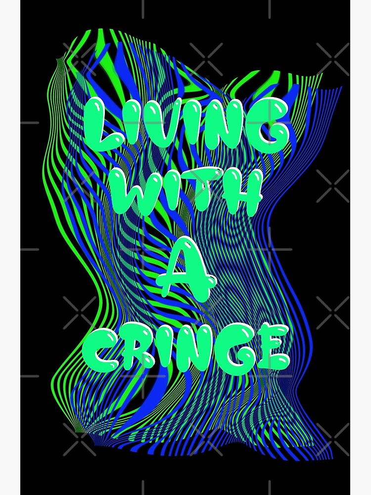 "Cringe the youth word of the year 2021" Poster for Sale by DAGHO ...