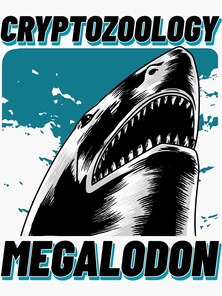 "Cryptozoologist Megalodon" Sticker for Sale by MetaVerseGalaxy | Redbubble