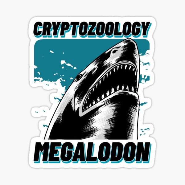 "Cryptozoologist Megalodon" Sticker for Sale by MetaVerseGalaxy | Redbubble