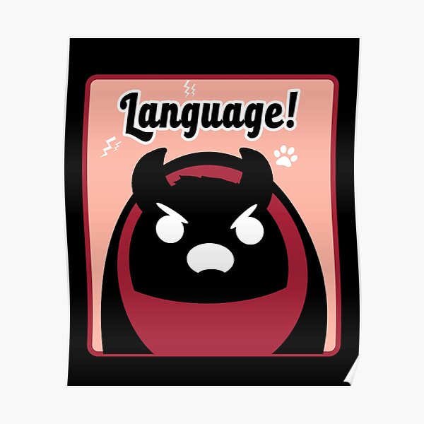 "Badboyhalo Language!" Poster for Sale by GiftEveryDay | Redbubble