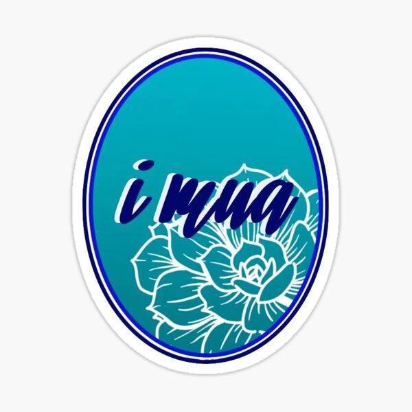 Imua Gifts & Merchandise for Sale | Redbubble