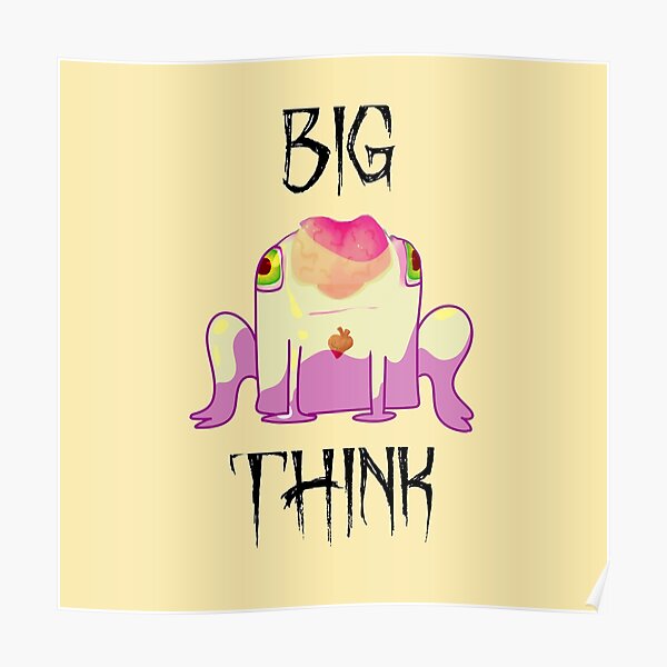 "Big think frog meme" Poster for Sale by ForTheFrogWar | Redbubble