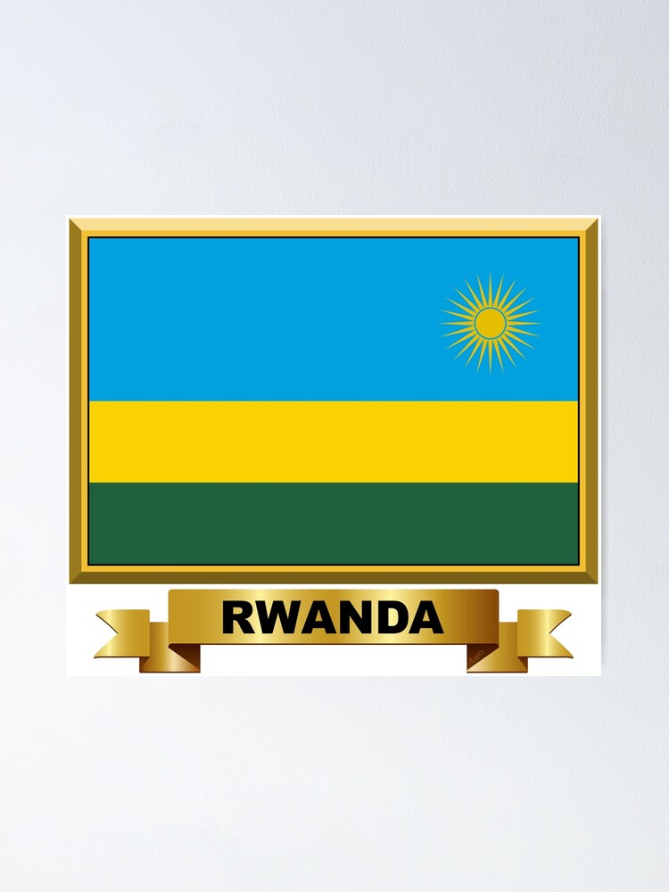 "RWANDA Flag Gifts, Masks, Stickers & Products (N)" Poster for Sale by ...