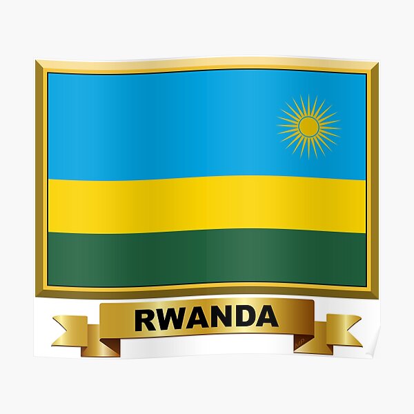 "RWANDA Flag Gifts, Masks, Stickers & Products (N)" Poster for Sale by ...