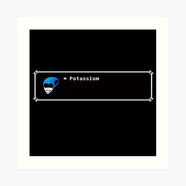 "Deltarune Queen "Potassium" design" Art Print by RandomCrapTM | Redbubble