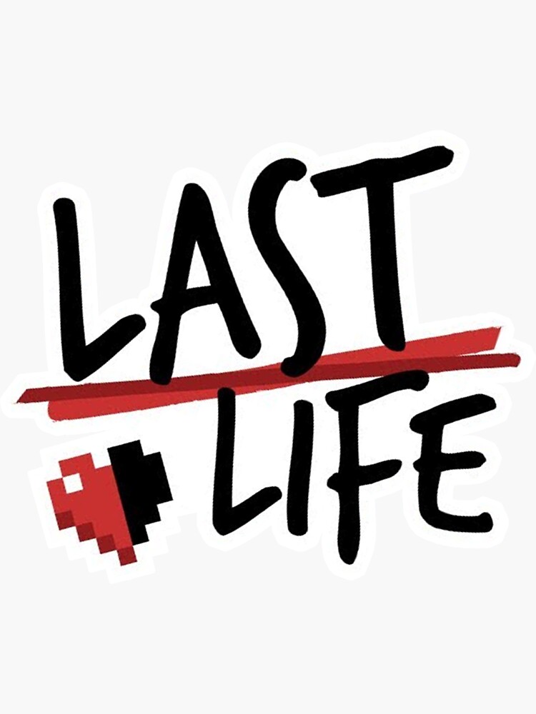 "Last Life" Sticker for Sale by mcblockpillow | Redbubble