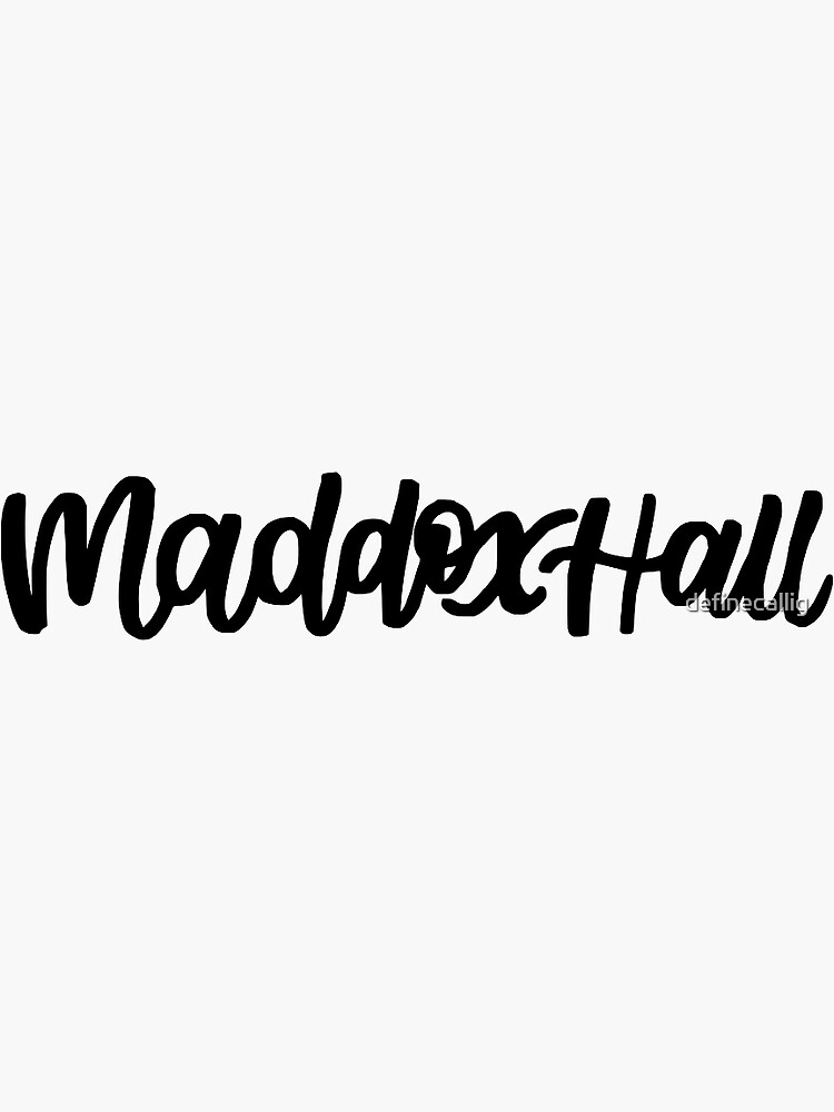 "Maddox Hall" Sticker for Sale by definecallig | Redbubble