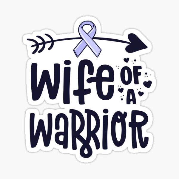 "Wife Of A Warrior Periwinkle Stomach Cancer Awareness" Sticker by ...