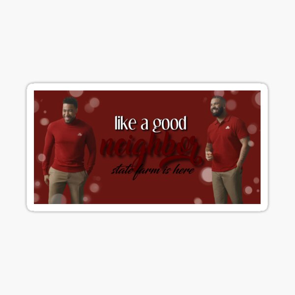 "State Farm Ad ft. Drake " Sticker for Sale by ic0nic-mel | Redbubble