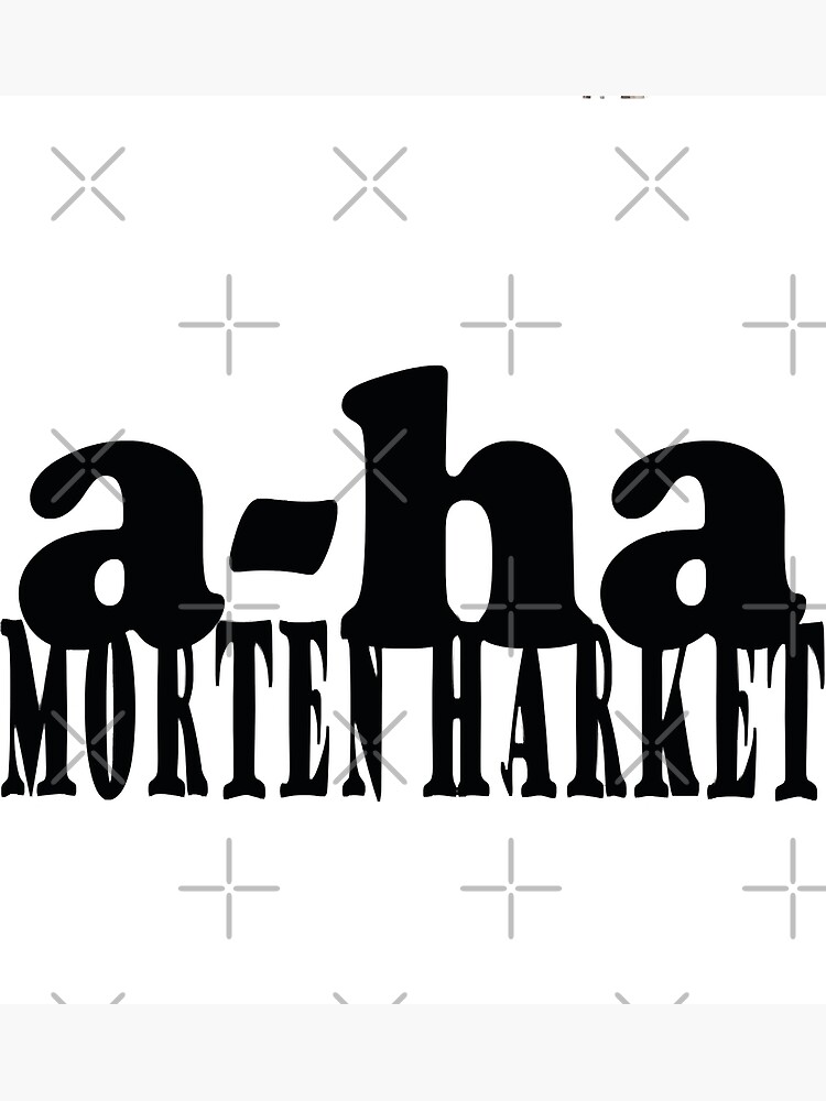 "The Timeline A Ha Band Logo Name Morten Harket Style Trending" Poster ...