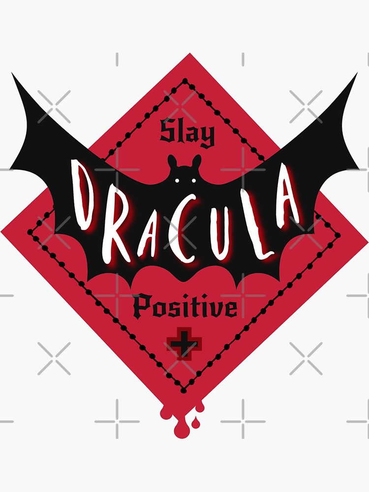 "Slay Positive Dracula Bat" Sticker for Sale by Arkadina | Redbubble