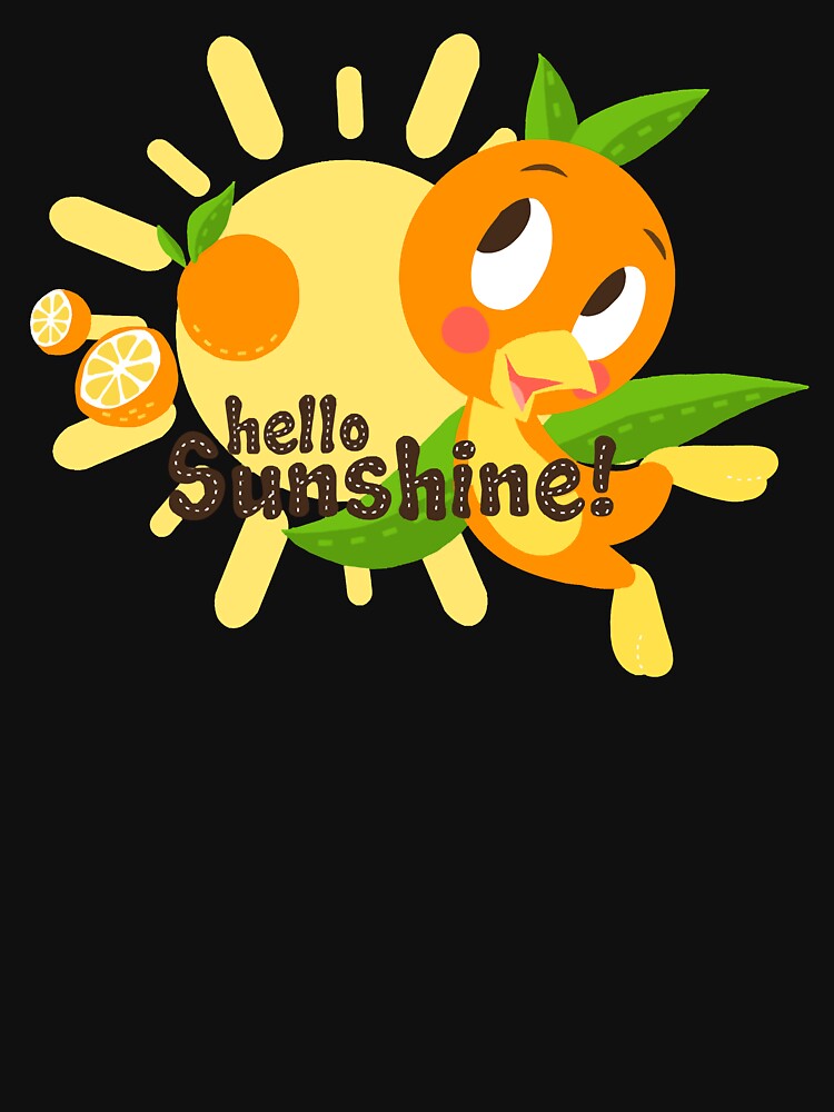 "Hello Sunshine! - Orange Bird (white background)" T-shirt by ...