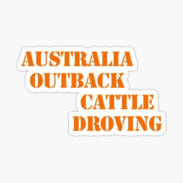 "Australia outback cattle droving" Sticker for Sale by Ssv302031 ...