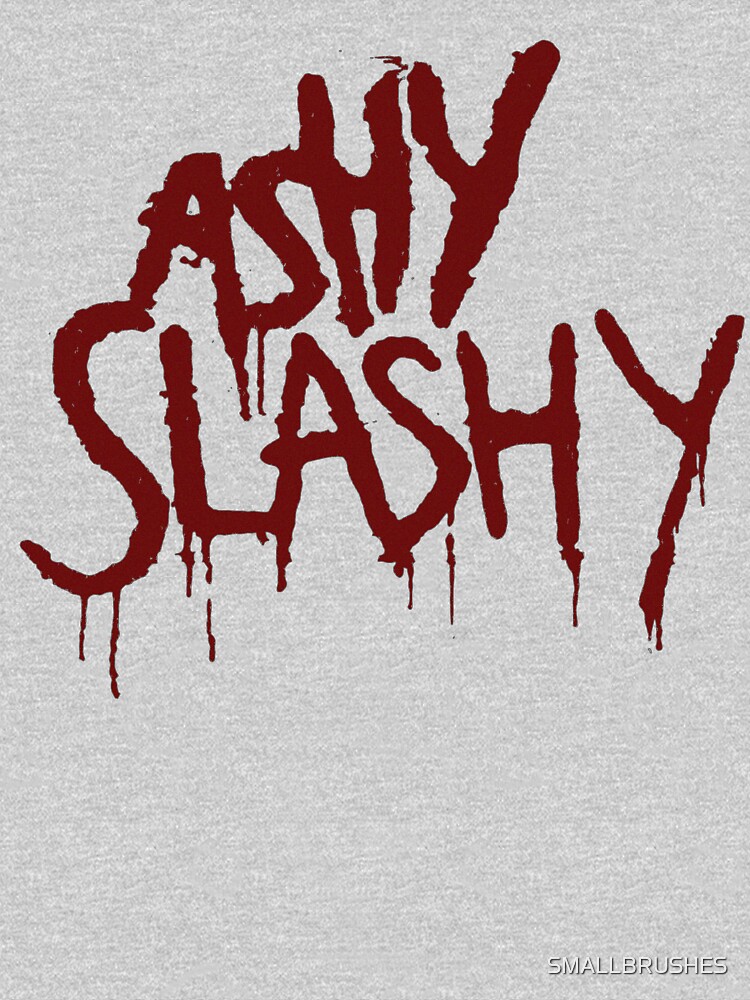 "Ash vs The Evil Dead - Ashy Slashy" T-shirt for Sale by SMALLBRUSHES ...