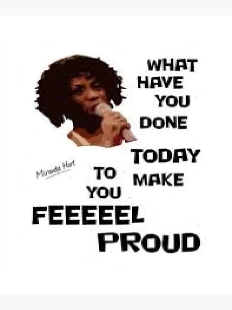 "miranda hart heather small what have you done today " Poster for Sale ...