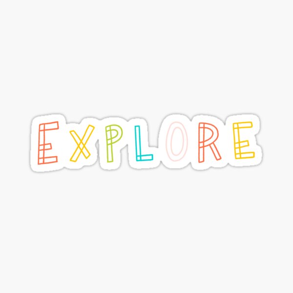"Explore" Sticker for Sale by gabbadelgado | Redbubble