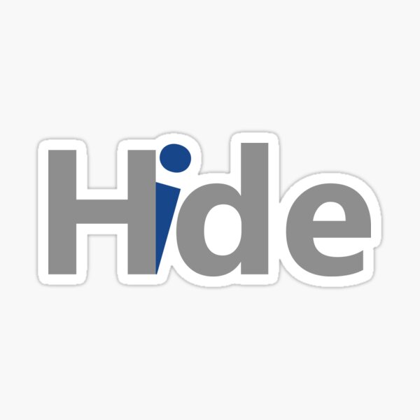 "Hide" Sticker for Sale by smsuranga | Redbubble