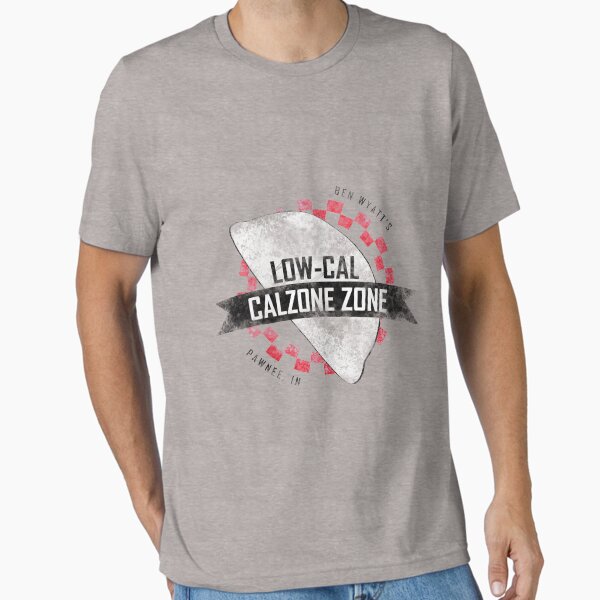 "Ben Wyatt's Low-Cal Calzone Zone" Essential T-Shirt for Sale by malkoh ...