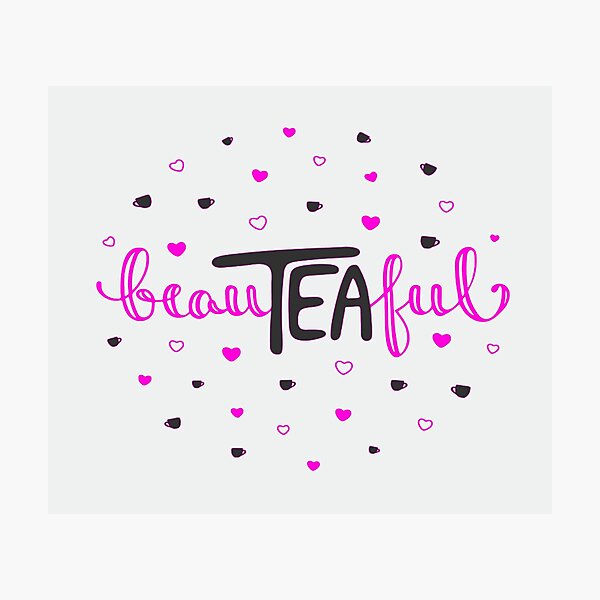 Lámina fotográfica «Beau Tea ful (Hermosa) con Tazas y Corazones en ...